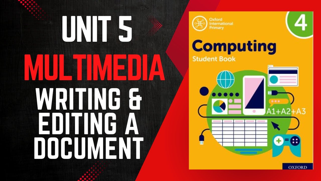 International Primary Computing|Grade 4|Chapter 5| Writing & Editing Document| Microsoft Word|