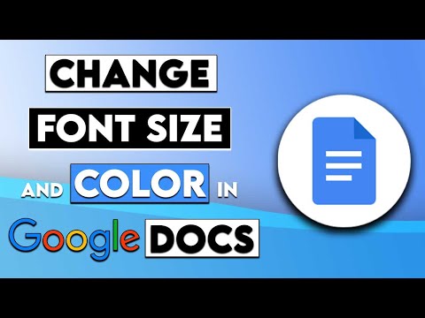 Easy Steps to Change Font Size and Color in Google Docs