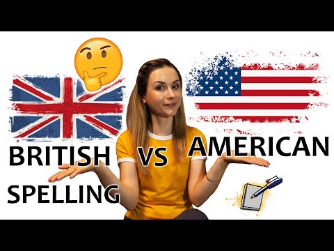 American vs British English / The Difference between the US and UK Spelling
