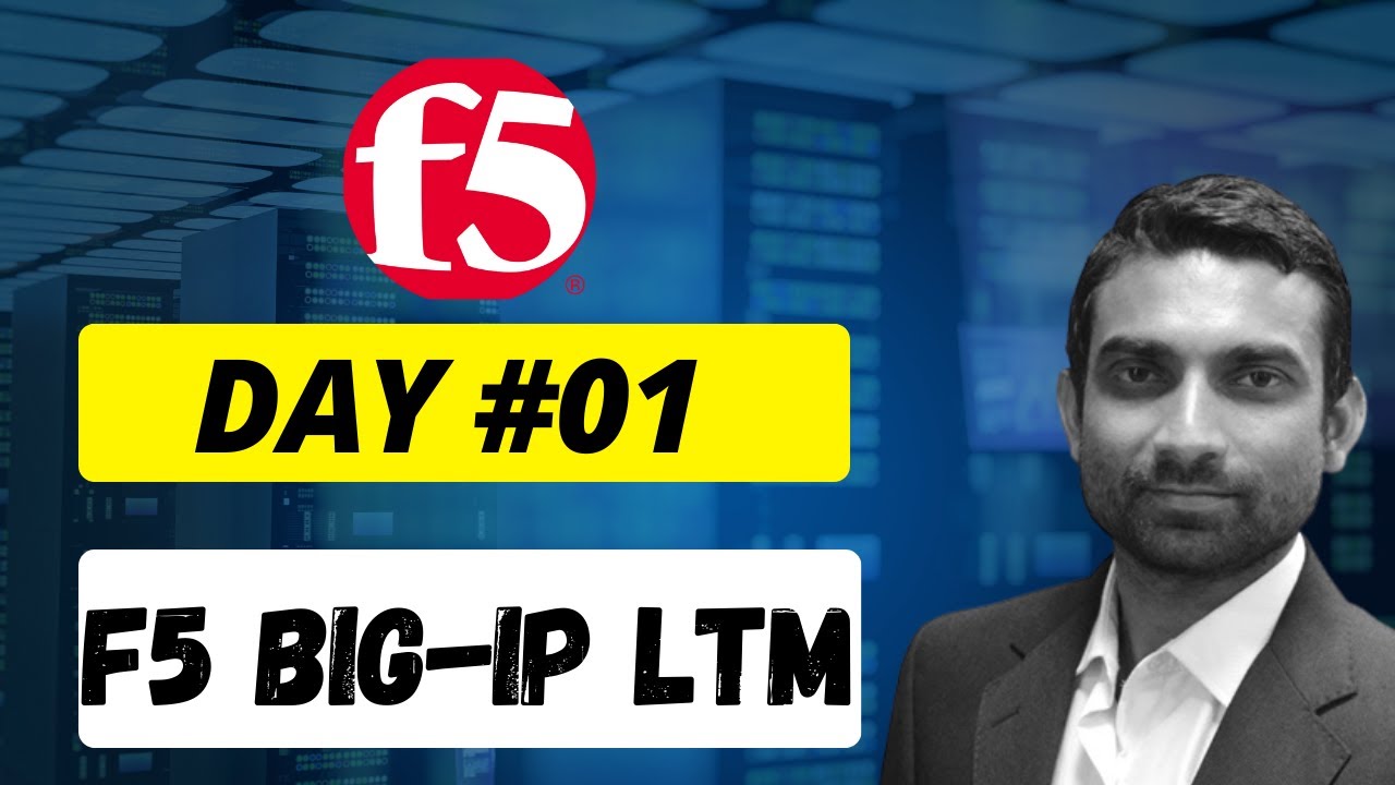 F5 Load Balancer: Day 1 Training with F5 BIG IP LTM/DNS/GTM Essentials