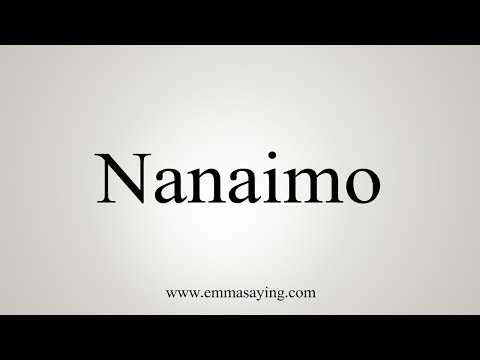 How To Say Nanaimo