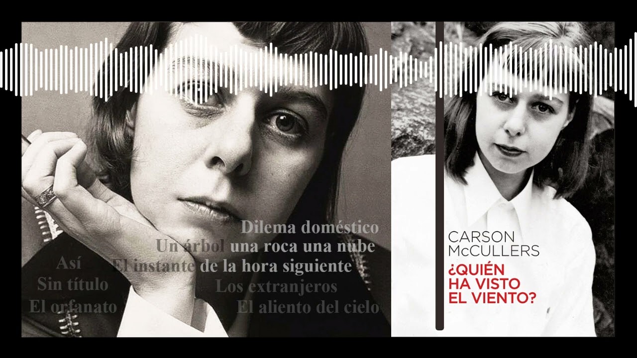 Carson McCullers como cuentista: El aliento del cielo.