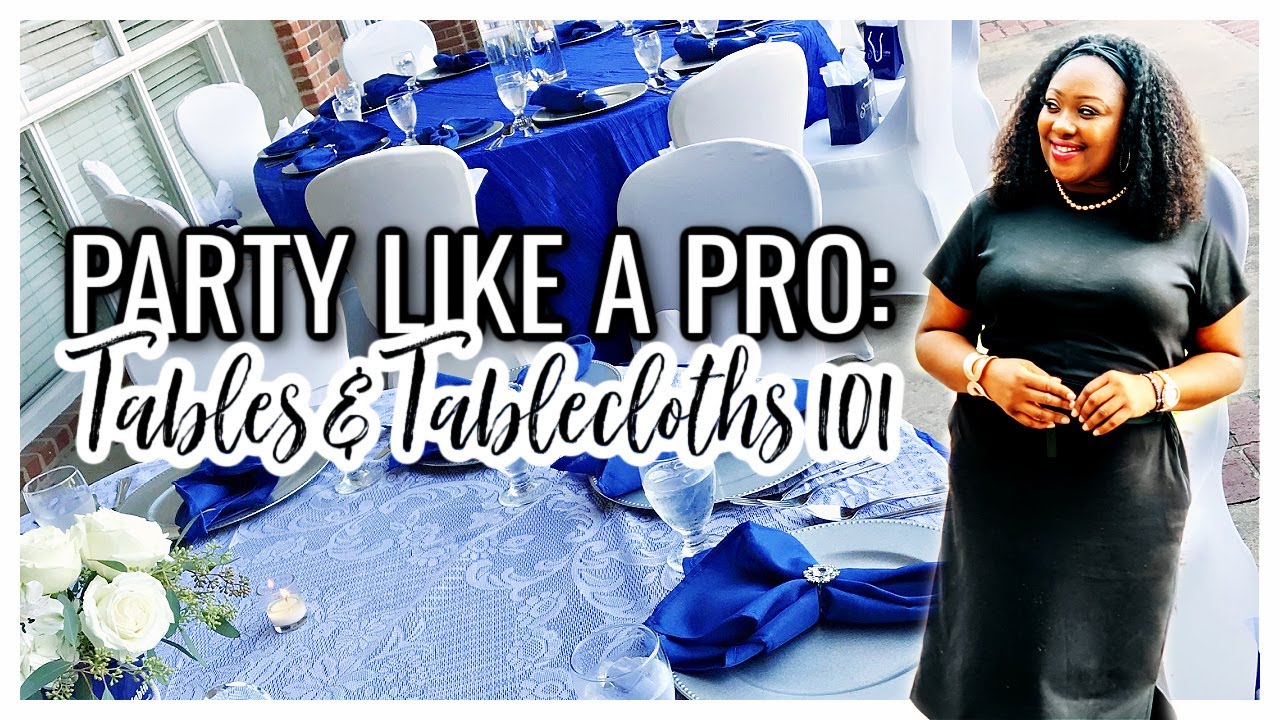 HOW TO ORDER THE RIGHT TABLE & TABLECLOTH | PARTY LIKE A PRO