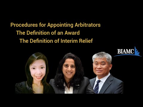 Procedures for Appointing Arbitrators, Definition of an Award, Definition of Interim Relief