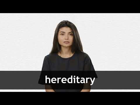 How to pronounce HEREDITARY in American English
