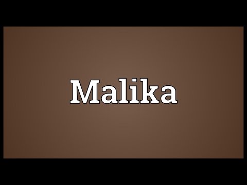 Malika Meaning