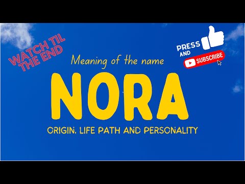 Meaning of the name Nora. Origin, life path & personality.