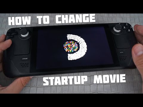 Steam Deck - How to Change Startup Movie