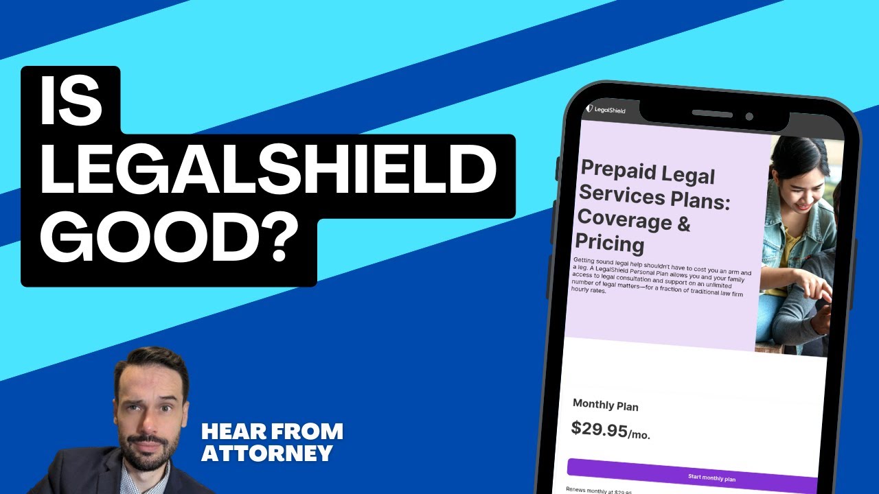 Is LegalShield Good?  Hear from a Lawyer