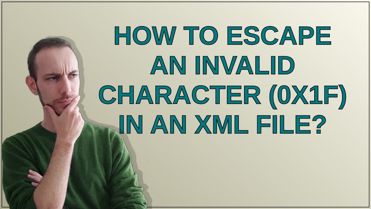 How to escape an invalid character (0x1F) in an XML file?