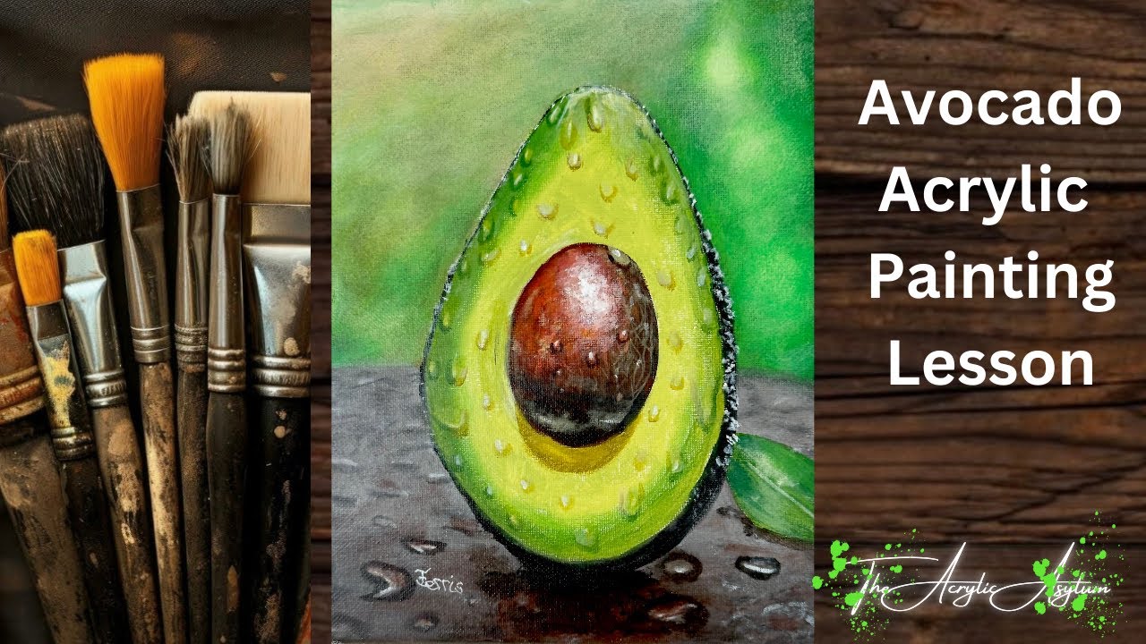 Avocado Acrylic Full-Length Painting Lesson