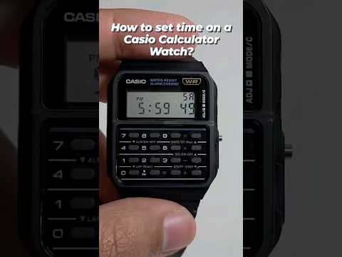 How to set time on a Casio Calculator Watch? DIY easy to do in less than 30 seconds!
