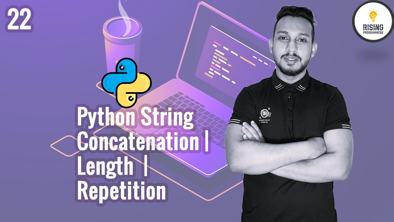 Python Bangla Tutorial 22 | Python String | Concatenation | Repetition | Length of a String