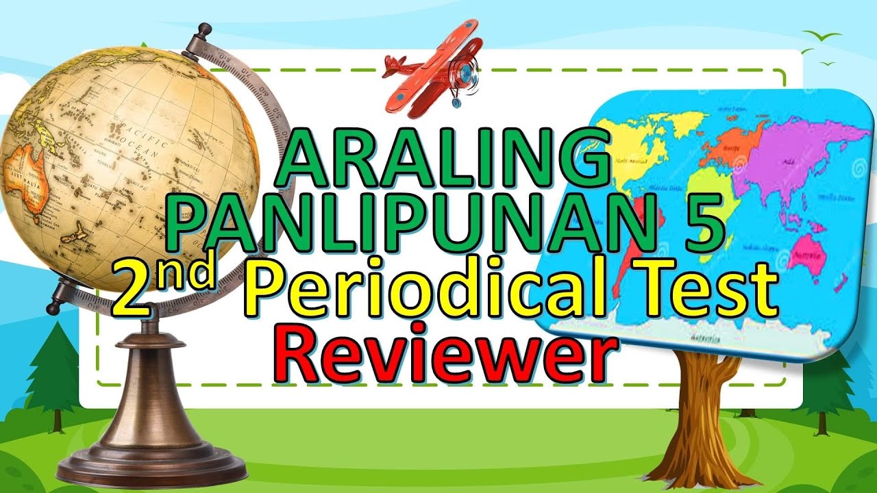 Araling Panlipunan 5 - 2nd Periodical Test Reviewer