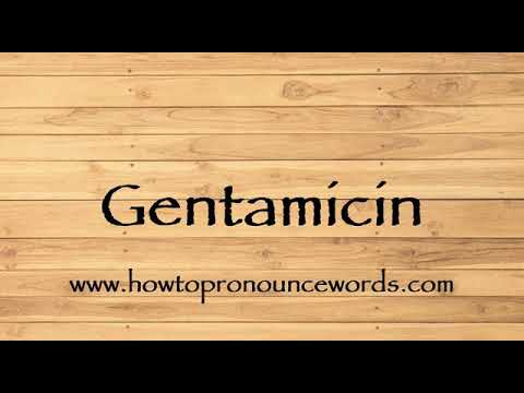 How To Pronounce Gentamicin ? How To say Gentamicin New Video