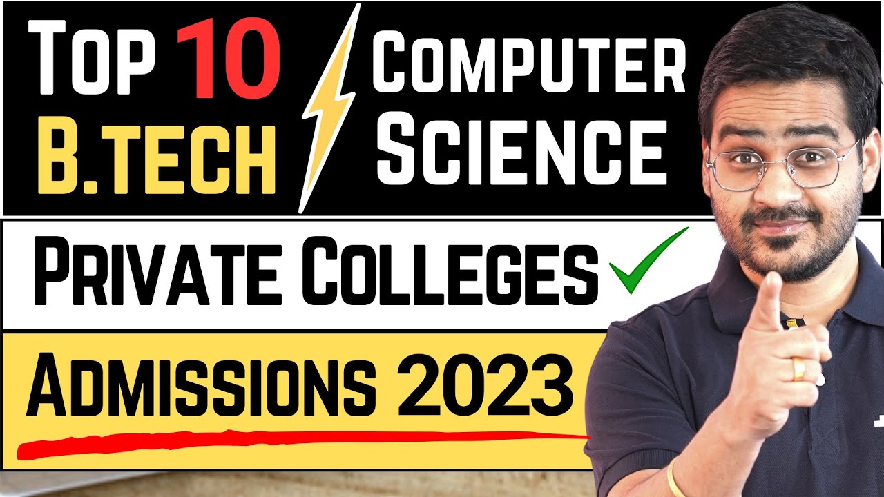 💥BTech CSE Top 10 Private Colleges! Best Computer Science Colleges! #BTech #BTechColleges #BTechCSE