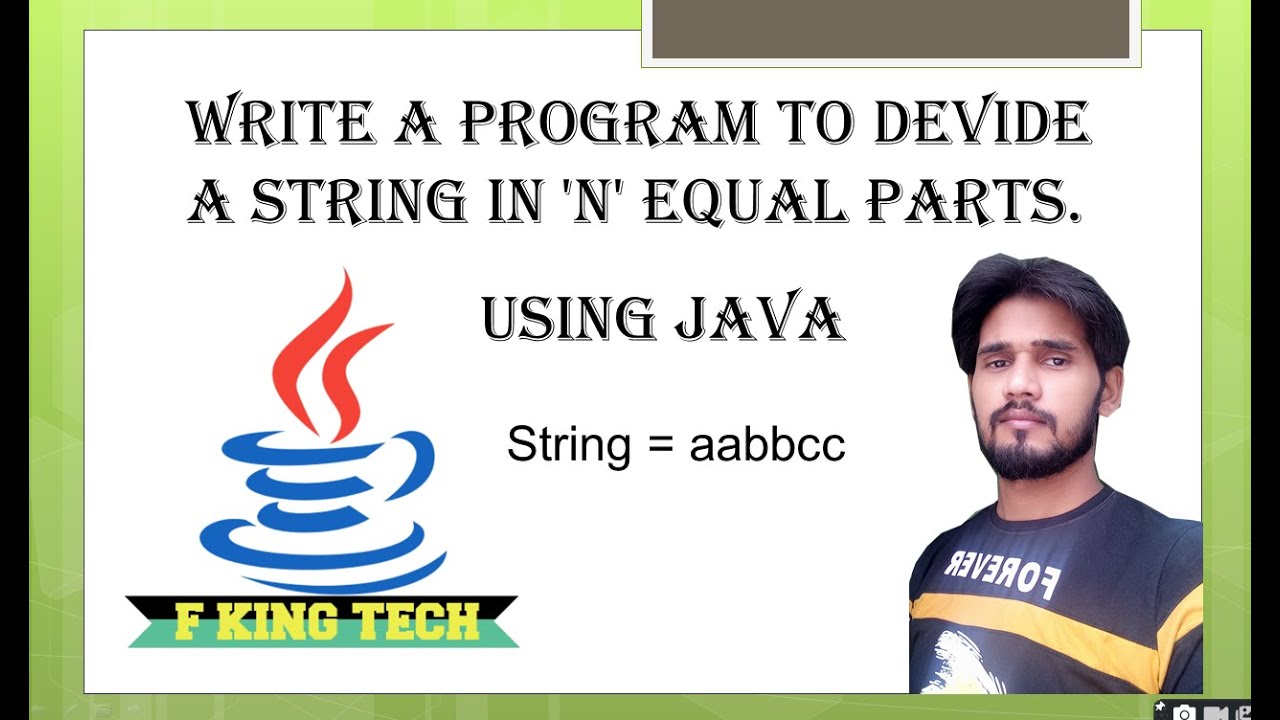 Write a Program to Divide a String in 'N' Equal Parts in Java | Java Program For Beginner