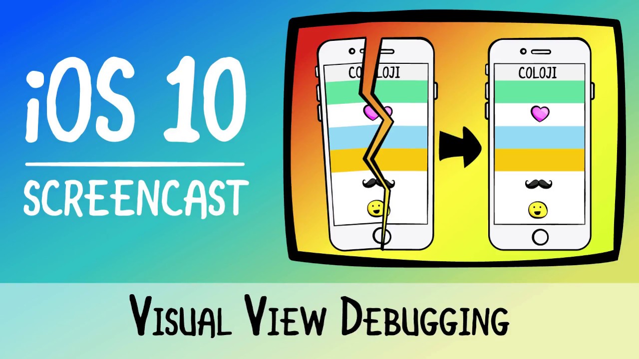 Visual View Debugging  in iOS - raywenderlich.com