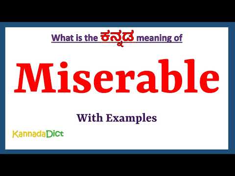 Miserable Meaning in Kannada | Miserable in Kannada | Miserable in Kannada Dictionary | Miserable |