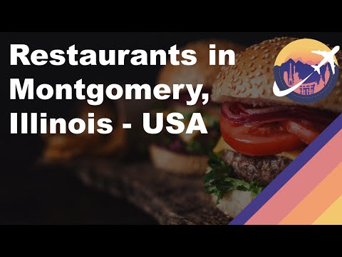 Restaurants in Montgomery, Illinois - USA