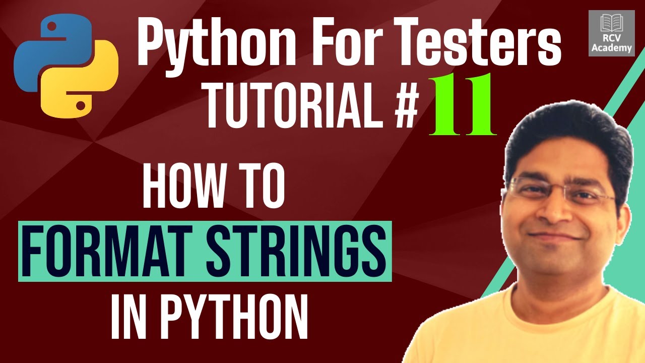 Python for Testers #11 - How to Format Strings in Python
