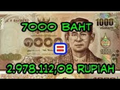 TERUNGKAP! 7000 baht berapa rupiah