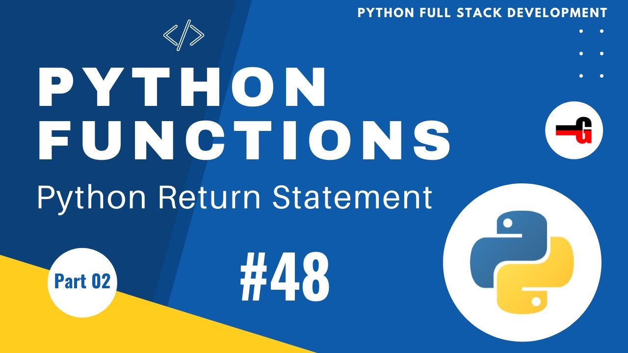 Live - #48 | Python Return Statement | Python Tutorial - Codelopment