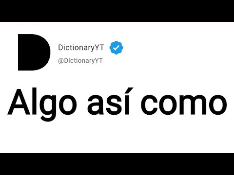 Algo así como Meaning in English