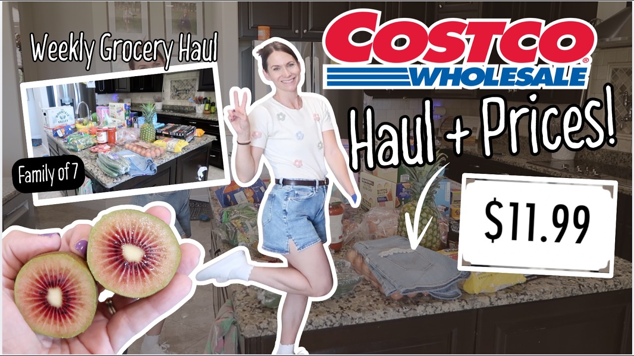 COSTCO GROCERY HAUL | Family of 7 + Prices 🛒 New Finds, Easy Meals, Testing Some Food!