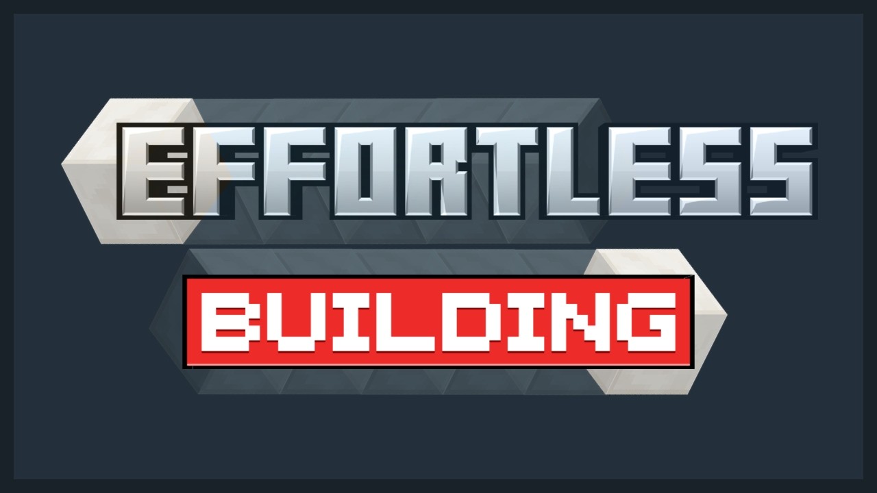 Effortless Building Addon | Bedrock Edition