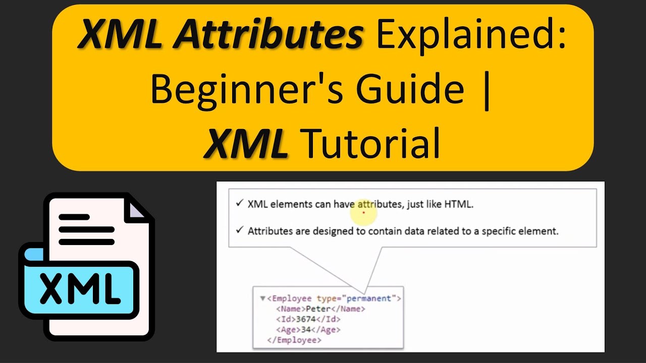 XML Attributes Explained: Beginner's Guide | XML Tutorial
