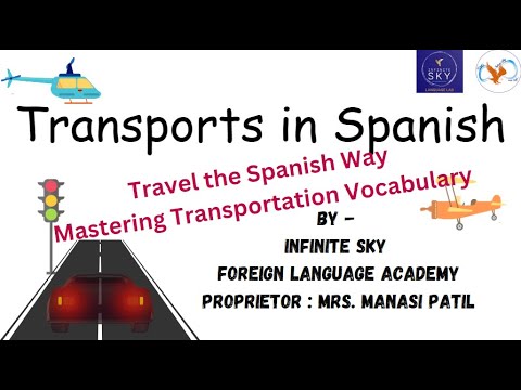 Exploring Spain: Transportation Words in Spanish/The Ultimate Guide to Spanish Transportation Vocab