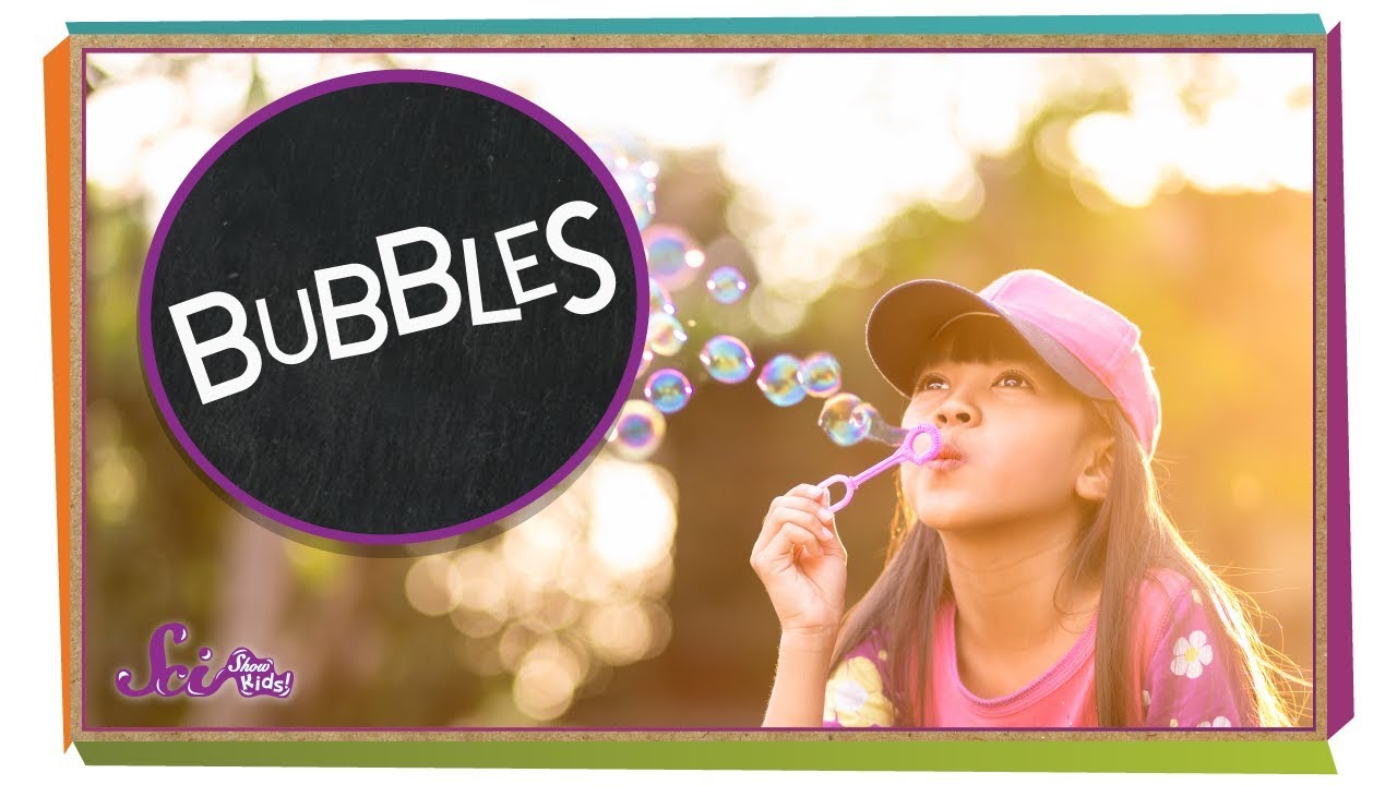 Fun With Bubbles! | Physics for Kids