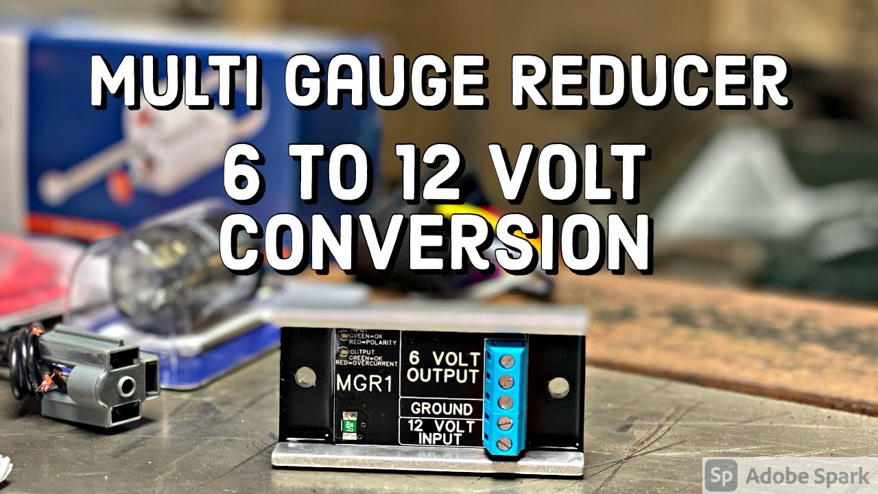 6 to 12 Volt Conversion, Multi Gauge Reducer