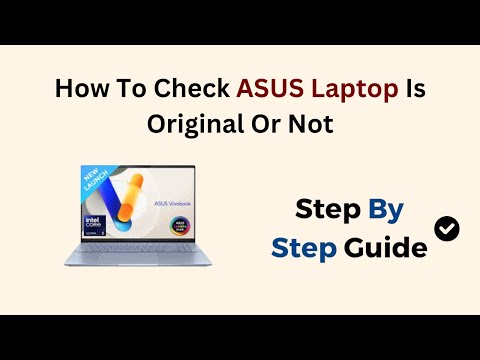 How to Check If ASUS Laptop Is Original or Fake (Serial Number & Authenticity Verification Guide)