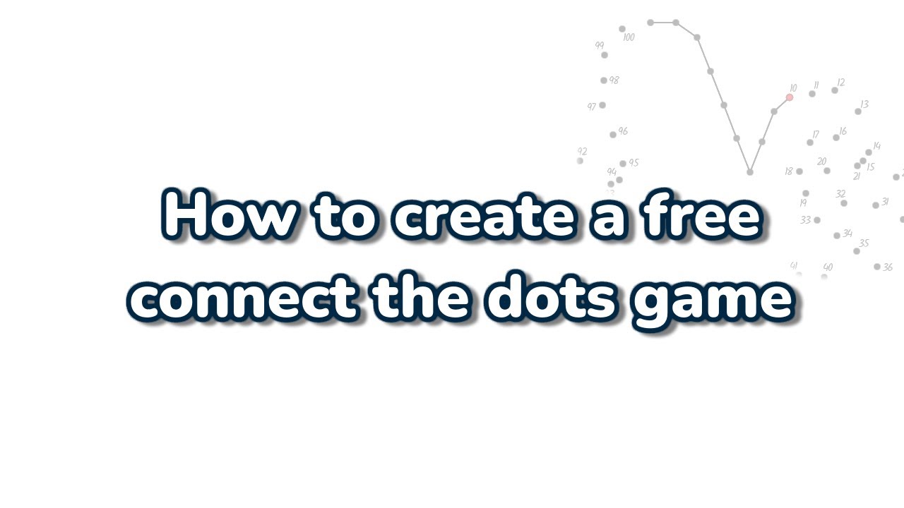 How to create a free connect the dots game