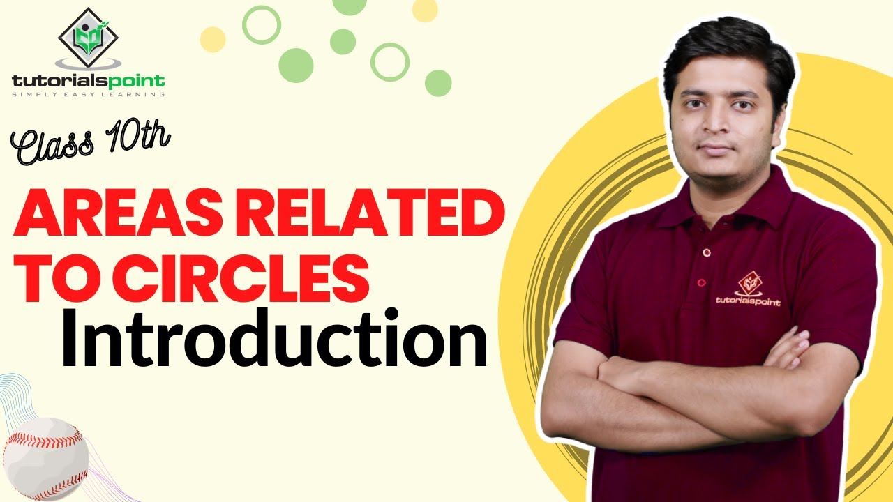 Class 10th - Areas Related to Circles | Areas Related to Circles | Tutorials Point