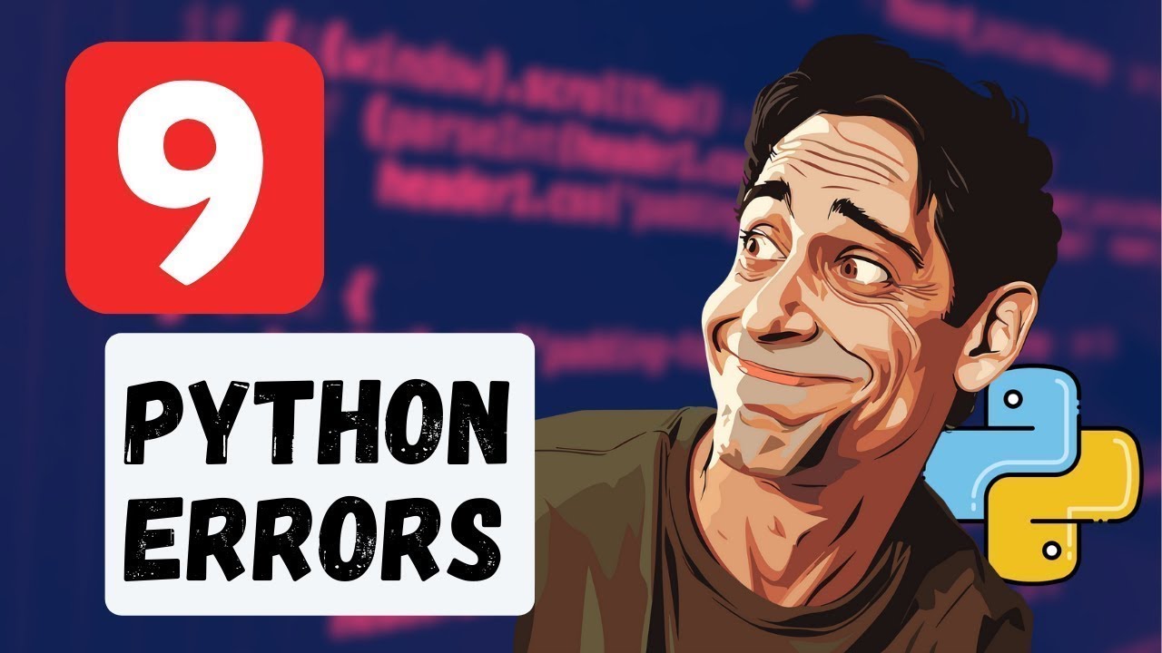 Top 9 Python Errors and How to Solve Them Easily [ CODE WITH JOSH ]