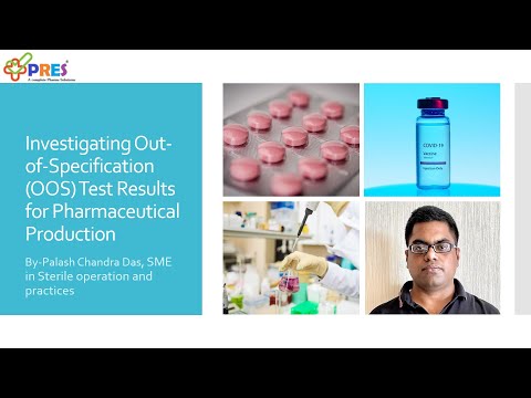 Investigating Out of Specification (OOS) Test Results for Pharmaceutical Production