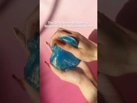 The Difference Between a Beginner & and an Advanced Slime ✏️