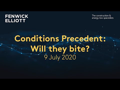Conditions Precedent: Will they bite?