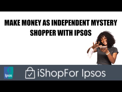 Make GOOD Money Mystery Shopping with IPSOS