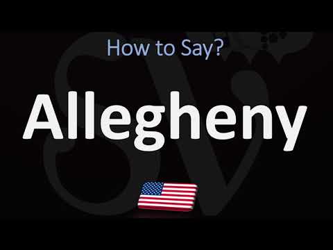 How to Pronounce Allegheny? (CORRECTLY)