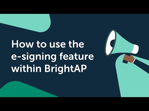 E-signing BrightAP
