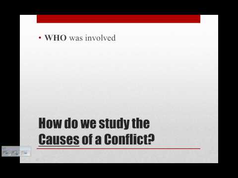Causes of Conflict - Why and How