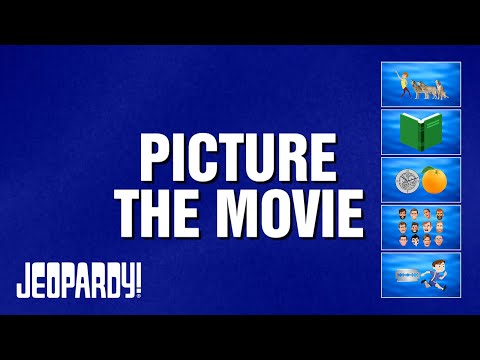 Picture the Movie | Category | JEOPARDY!