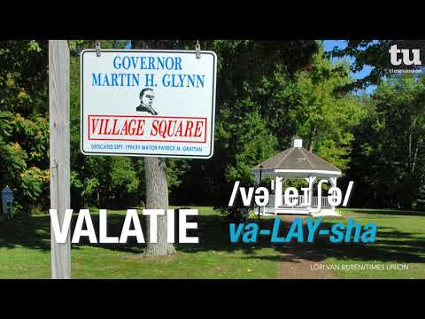 How to say Valatie, New York, like a local