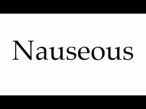 How to Pronounce Nauseous