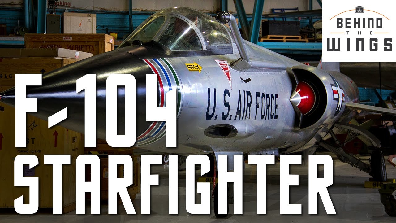 F-104 Starfighter | Behind the Wings