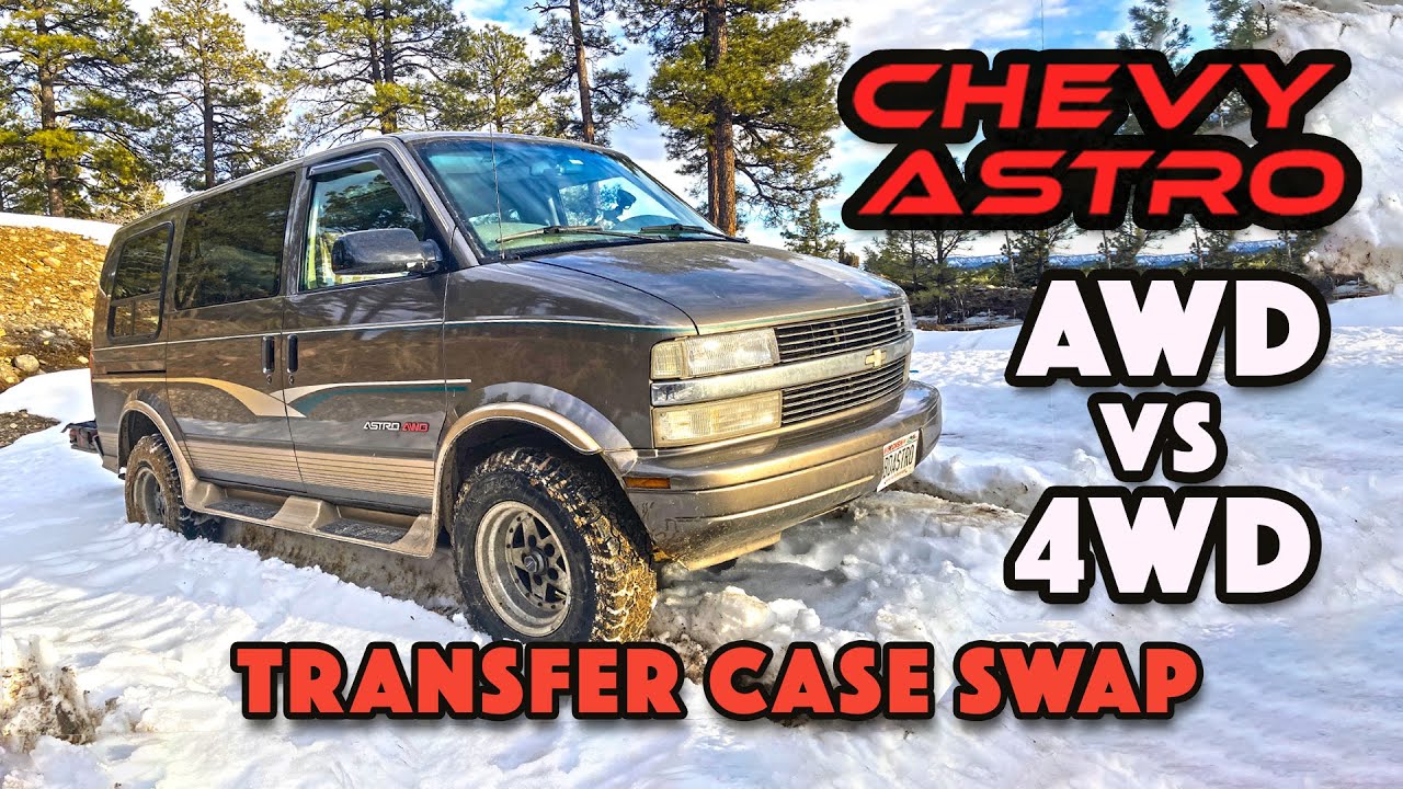 Chevy Astro AWD vs 4WD: Which Transfer Case Is Best?